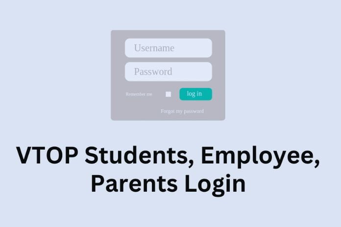 VTOP Login – Complete Guide To Login At vtop.vit.ac.in